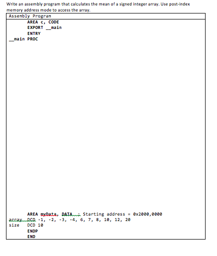 Solved Write an assembly program that calculates the mean of | Chegg.com