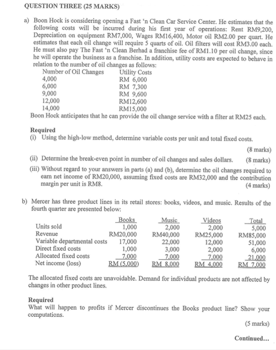 Solved QUESTION THREE (25 MARKs) a) Boon Hock is considering | Chegg.com