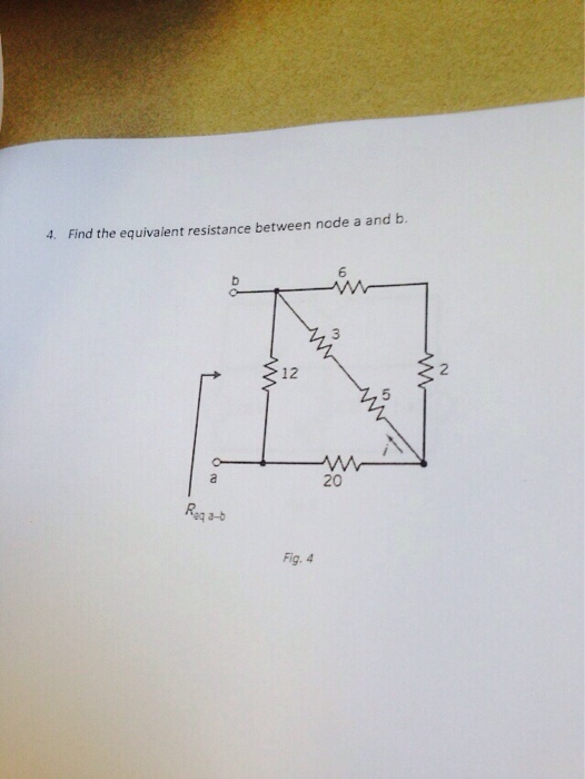 Solved 4 Find the equivalent resistance between node a and | Chegg.com
