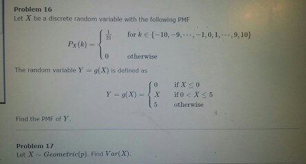 Solved Problem 16 Let X be a discrete random variable with | Chegg.com