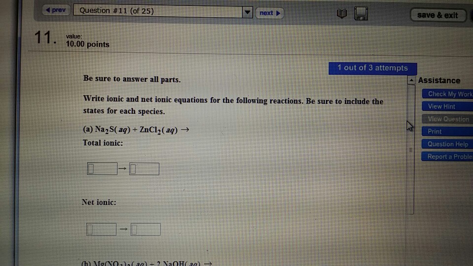 Solved Be sure to answer all parts. Write ionic and net | Chegg.com