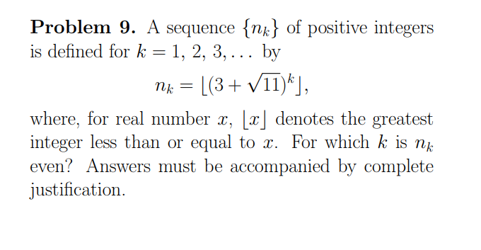 Solved Problem 9. A sequence nk of positive integers is | Chegg.com