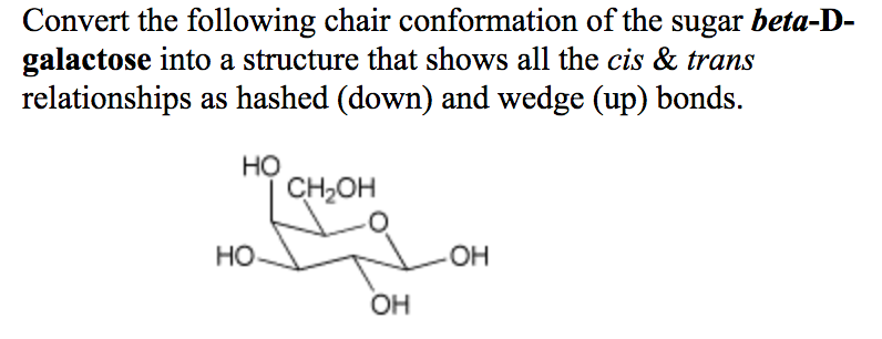 Solved Conver the following chair conformation of the sugar | Chegg.com