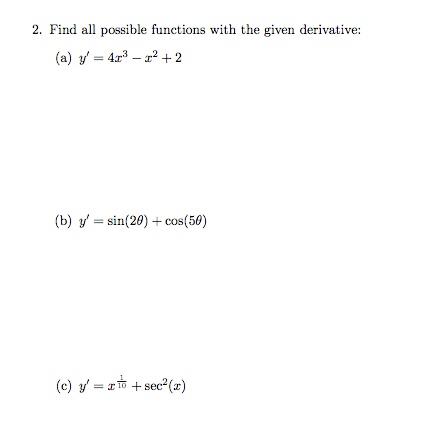 Solved Find all possible functions with the given | Chegg.com