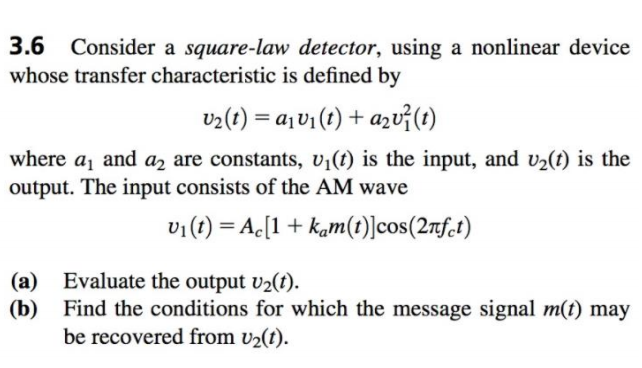 Solved 3.6 Consider a square-law detector, using a nonlinear | Chegg.com