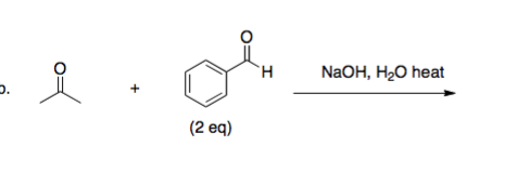 Solved (2 eq) NaOH, H20 heat | Chegg.com
