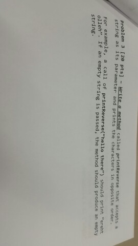 Solved Write a method called printReverse that accepts a | Chegg.com