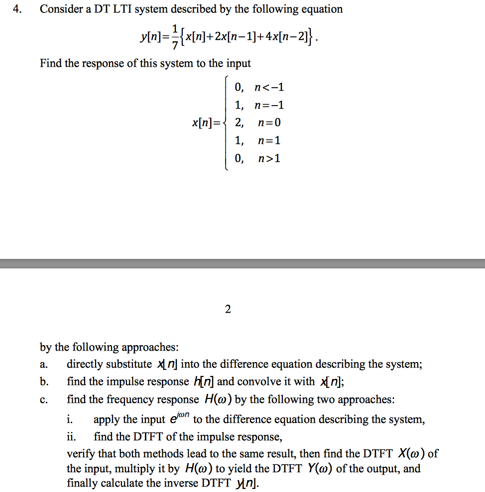 Solved 4. Consider a DT LTI system described by the | Chegg.com