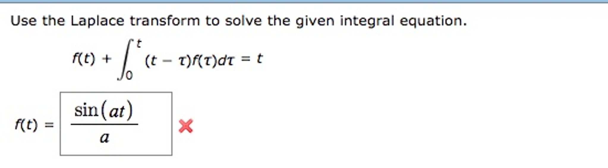 Solved Use the laplace transform to solve the given integral | Chegg.com