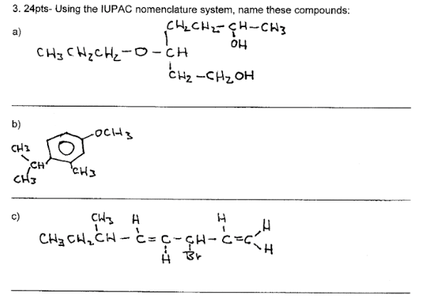 Solved Using the IUPAC nomenclature system, name these | Chegg.com