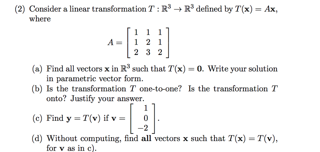 Solved Consider a linear transformation T : R 3 → R 3 | Chegg.com
