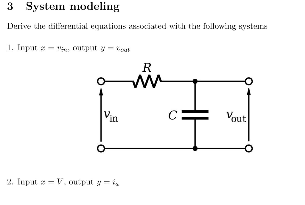 Solved 3 System modeling Derive the differential equations | Chegg.com