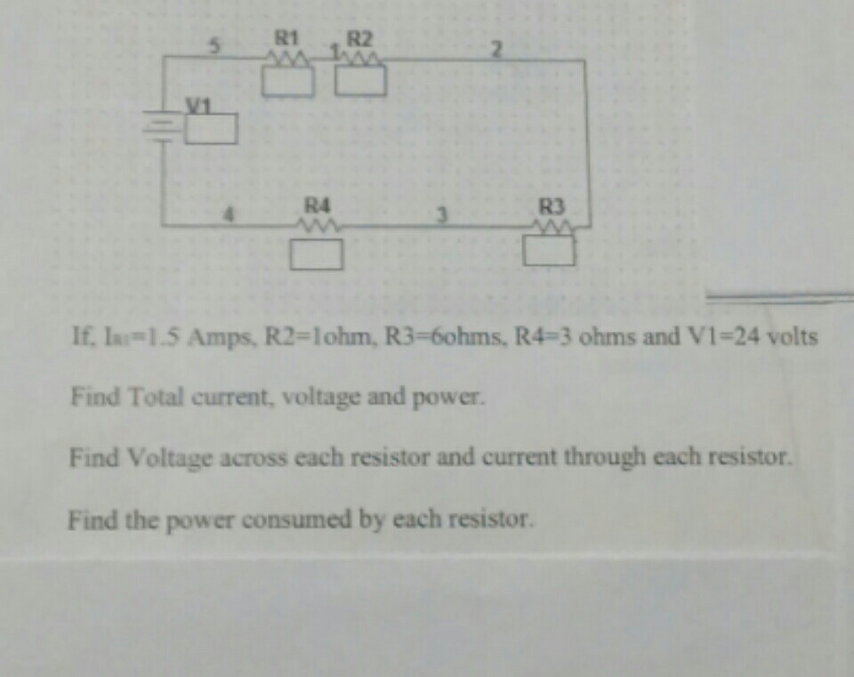 Solved 5 R1R2 芒呰ー1 ー凸 R4 R3 lf, 1-1.5 Amps. R2=1ohrn, | Chegg.com