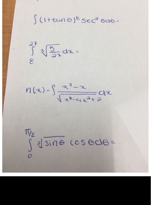 Solved Integral (1 tan theta)^8 sec^2 theta cl theta | Chegg.com
