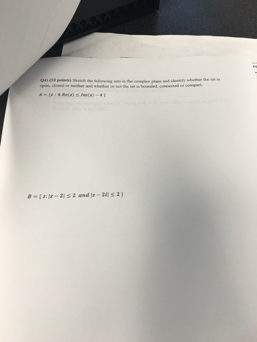 Solved Sketch the following sets in the complex plane and | Chegg.com