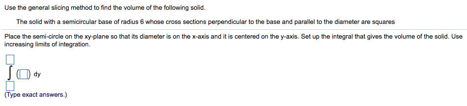 Solved Use the general slicing method to find the volume of | Chegg.com
