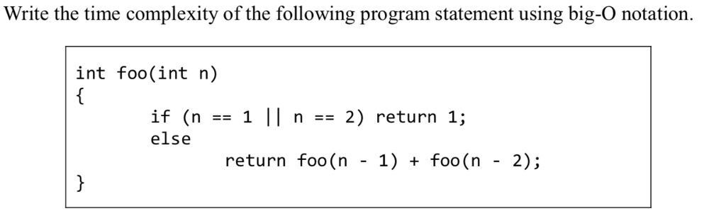 Solved Write the time complexity of the following program | Chegg.com