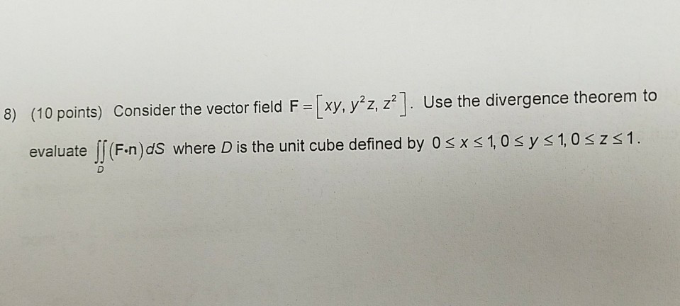Solved (10 points) Consider the vector field F=[xy,y242 . | Chegg.com