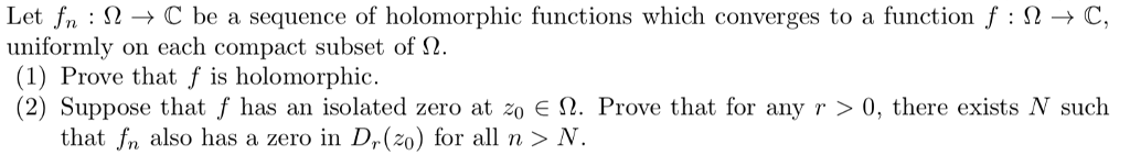Solved Let fn : Ω → C be a sequence of holomorphic functions | Chegg.com