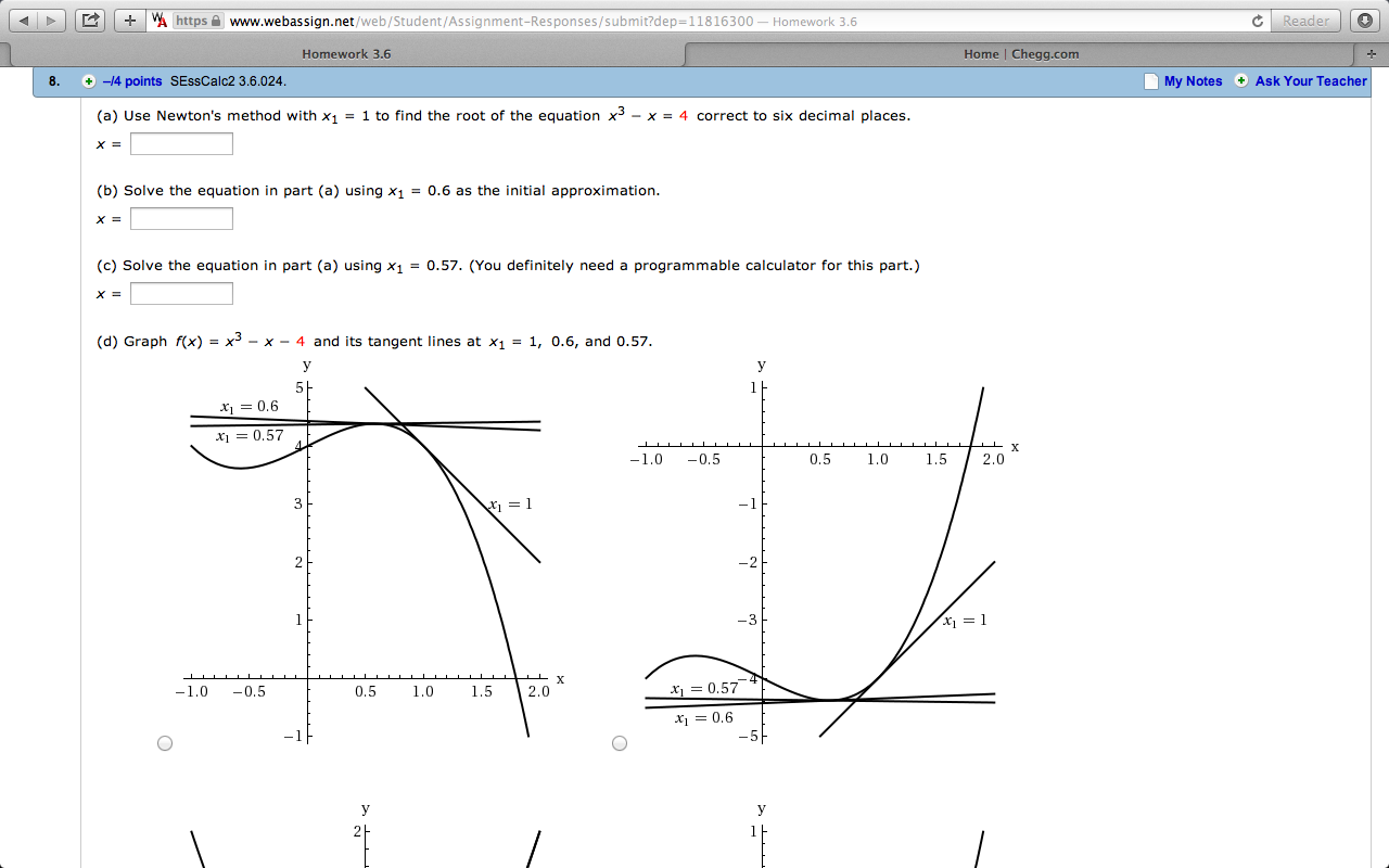 Solved Use Newton's method with x1 = 1 to find the root of | Chegg.com