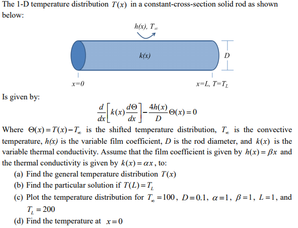 Solved The 1-D temperature distribution T(x) in a | Chegg.com