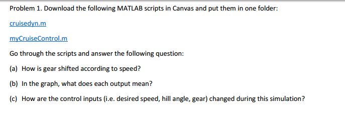 Solved Problem 1. Download the following MATLAB scripts in | Chegg.com