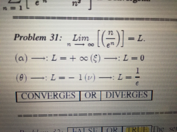 Solved Lim n rightarrow infinity [(n/e^n)] = L rightarrow : | Chegg.com