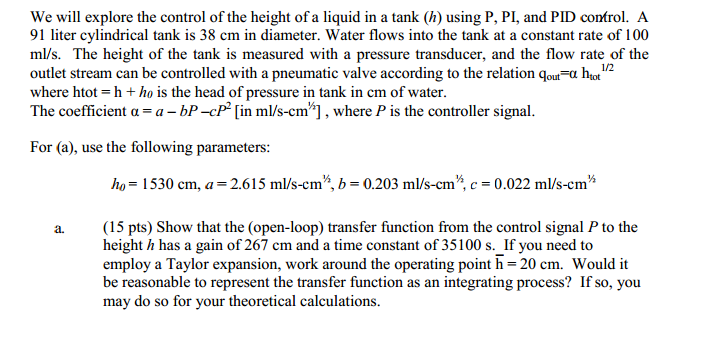 We will explore the control of the height of a liquid | Chegg.com