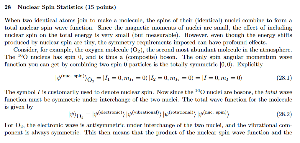 Solved 28 Nuclear Spin Statistics (15 points) When two | Chegg.com