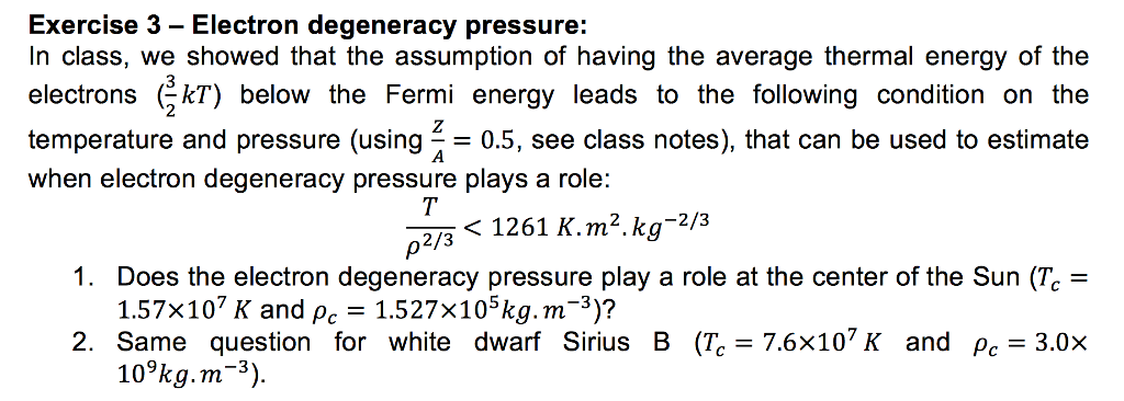 Electron degeneracy pressure: In class, we showed | Chegg.com