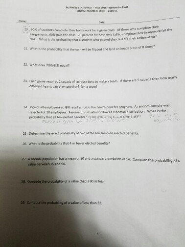 Solved 90% of students complete their homework for a given | Chegg.com