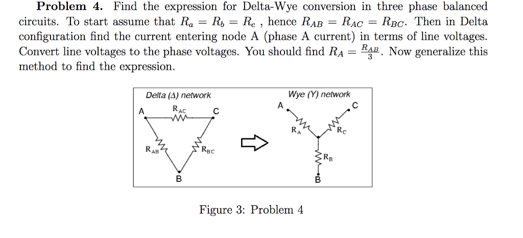 Solved Problem 4. Find the expression for Delta-Wye | Chegg.com