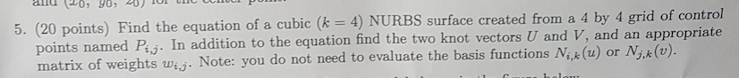 Solved Find the equation of a cubic (k = 4) NURBS surface | Chegg.com