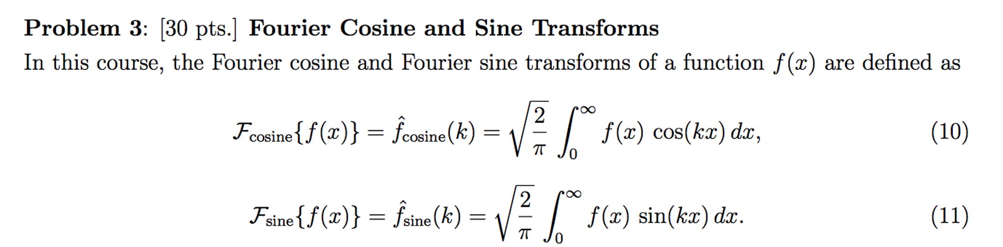 Solved In this course, the Fourier cosine and Fourier sine | Chegg.com