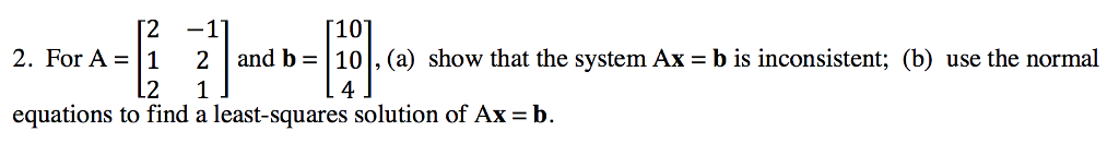 Solved Linear Algebra Question. Show a system is | Chegg.com