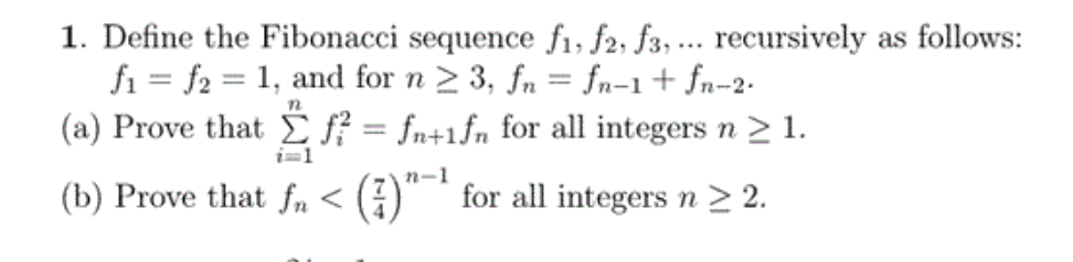 Solved Define the Fibonacci sequence f_1, f_2, f_3, ... | Chegg.com