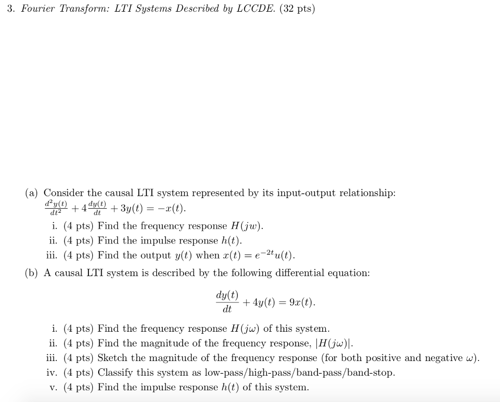 Solved 3. Fourier Transform: LTI Systems Described by LCCDE. | Chegg.com