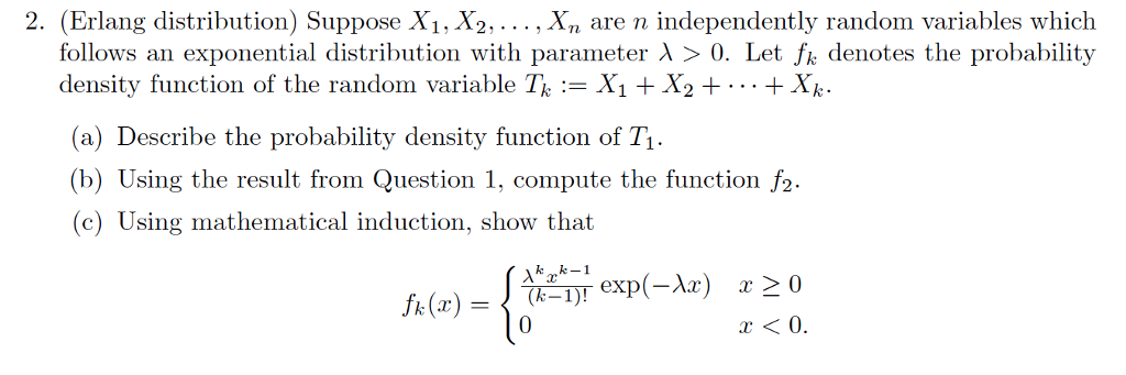 Solved 2 Erlang Distribution Suppose X1 X2 Xn Are
