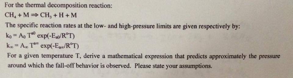 Solved For the thermal decomposition reaction: CH4 + M =CH3 | Chegg.com