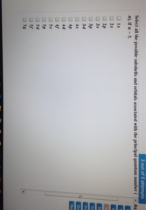 Solved Select all the possible subshells and orbitals | Chegg.com