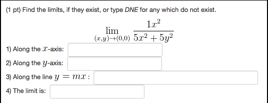 Solved Find the limits, if they exist, or type DNE for any | Chegg.com