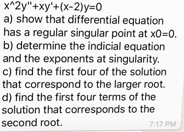Solved x^2y" + xy' + (x - 2)y = 0 show that differential | Chegg.com