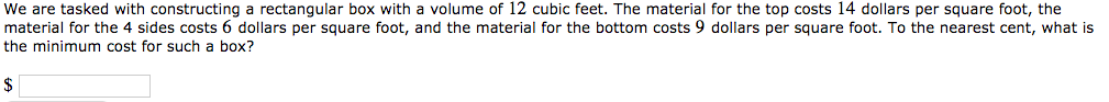 Solved We are tasked with constructing a rectangular box | Chegg.com