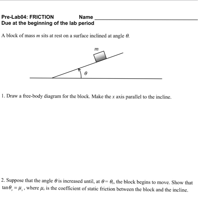 Solved A block of mass m sits at rest on surface inclined at | Chegg.com