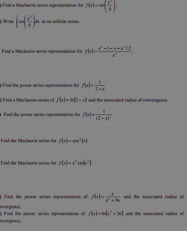Solved Find a Maclaurin series representation for f(x) =\ | Chegg.com