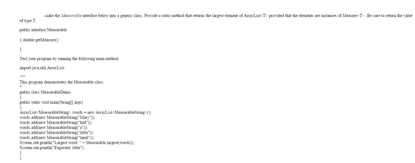 Solved the Measurable interface below into a generic class. | Chegg.com