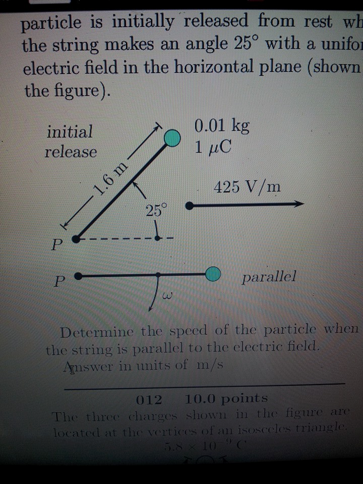 Solved A charged particle is connected to a stringthat is is | Chegg.com