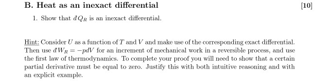 Solved B. Heat as an inexact differential (10) 1. Show that | Chegg.com