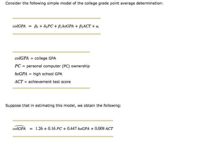 Solved Consider the following simple model of the college | Chegg.com