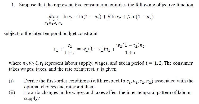 1. Suppose that the representative consumer maximizes | Chegg.com